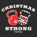 Christmas Strong – ClubFitWear