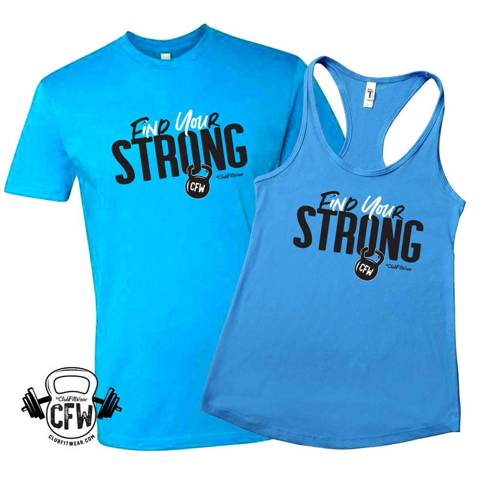 Find Your Strong In You – ClubFitWear