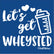 Let's Get Wheysted – ClubFitWear
