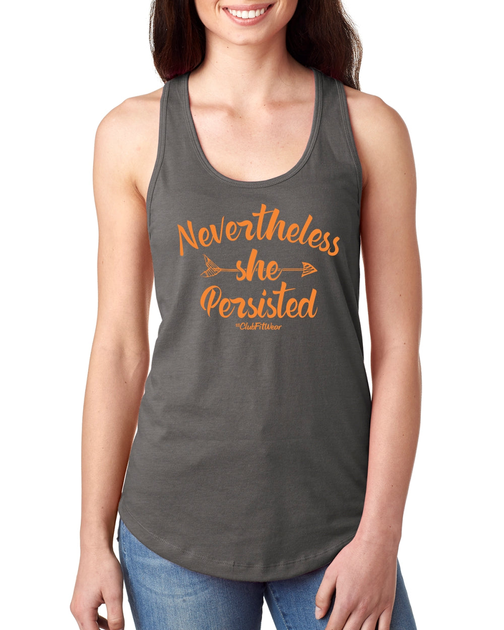 Nevertheless She Persisted – ClubFitWear